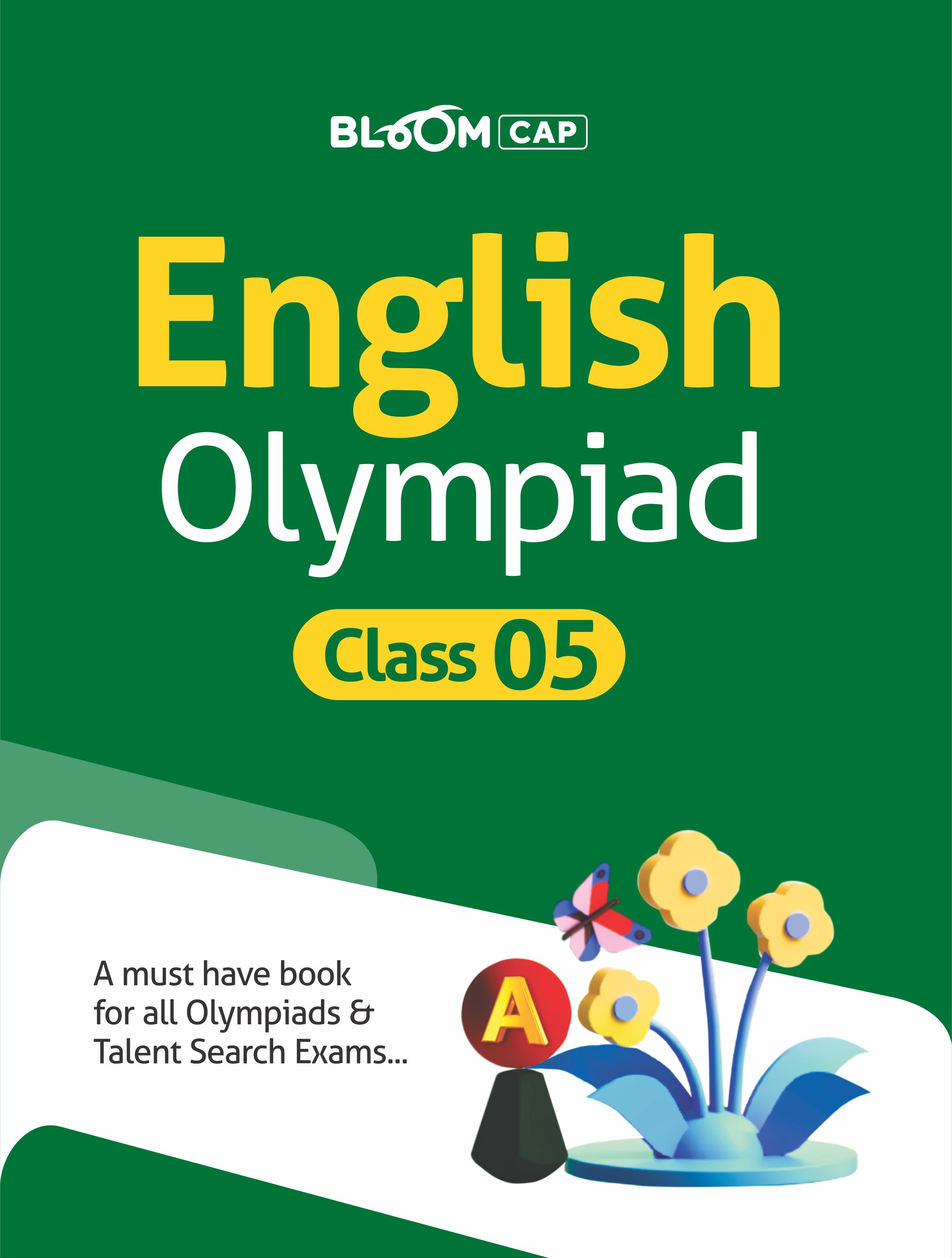 Class 5 English Bloom Olympiad Book Olympiad Pattern Practice Sets Class 5 English Bloom Olympiad Book Olympiad Pattern Practice Sets